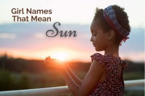 100 Sun Names For Baby - An Everyday Story